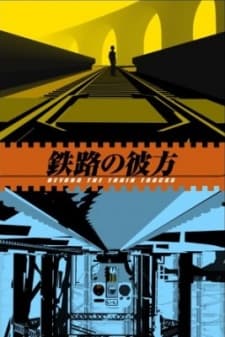 Tetsuro no Kanata — Watch Online, Episodes & Reviews · Waifora