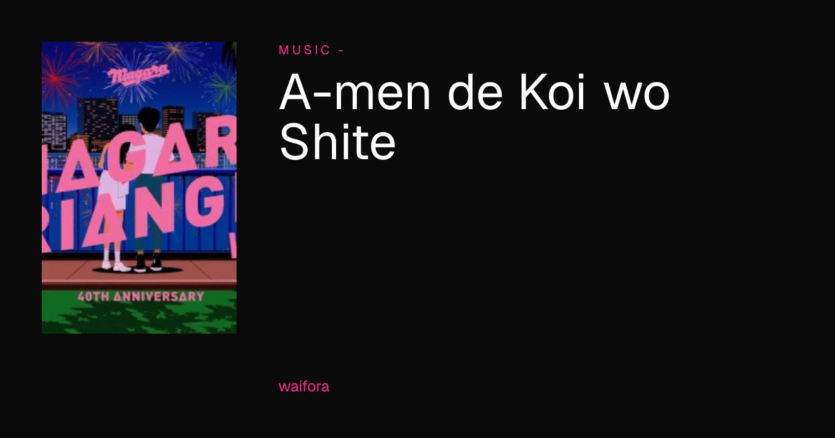 A-men de Koi wo Shite — Watch Online, Episodes & Reviews · Waifora