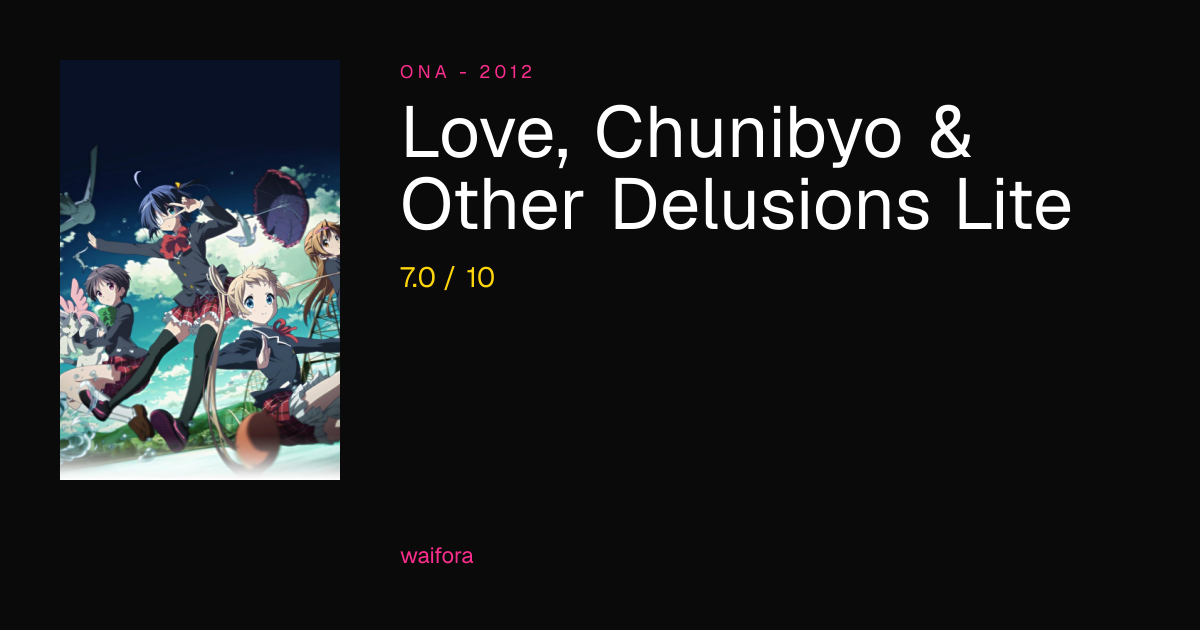 Watch Love, Chunibyo & Other Delusions Lite — All Episodes, Sub & Dub ...