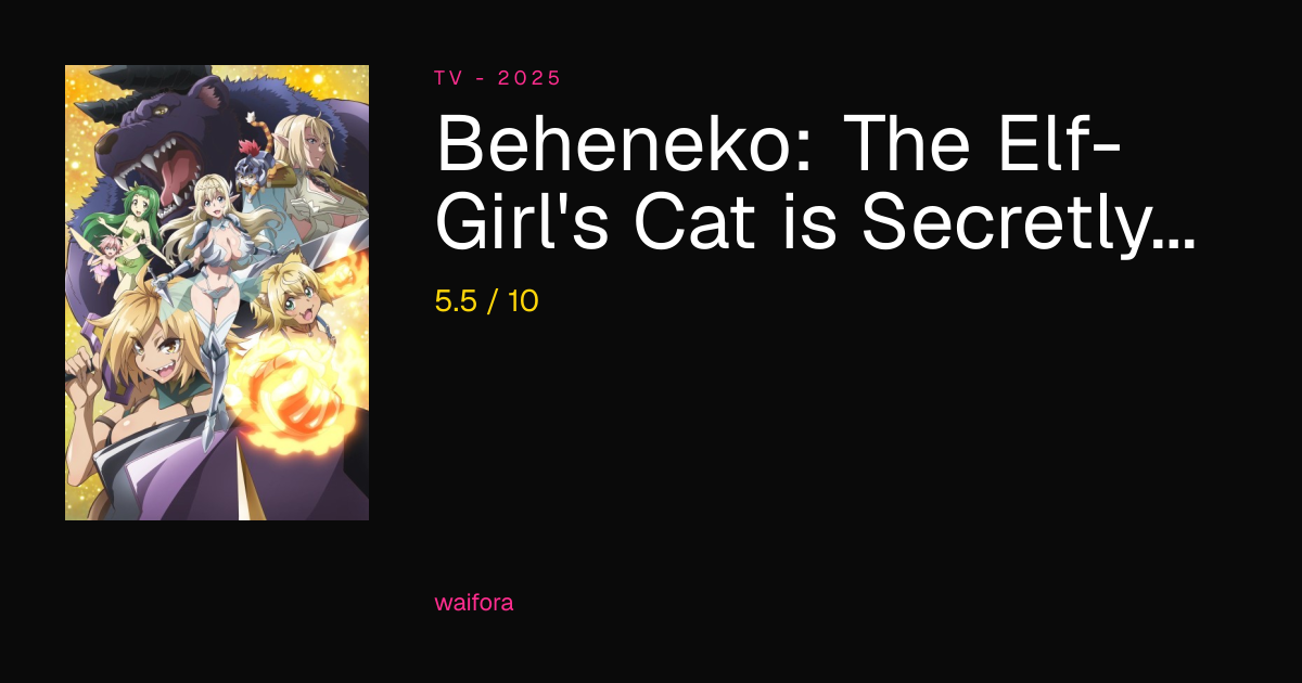 Beheneko: The Elf-Girl's Cat is Secretly an S-Ranked Monster! — Watch ...