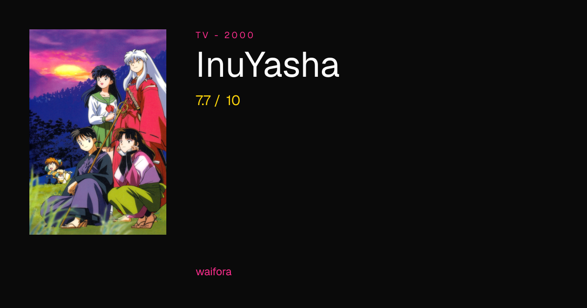 Watch InuYasha — All Episodes, Sub & Dub · Waifora